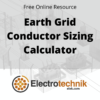 Earth Grid Conductor Sizing Calculator - ELEK Software
