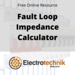 Fault Loop Impedance Calculator - ELEK Software