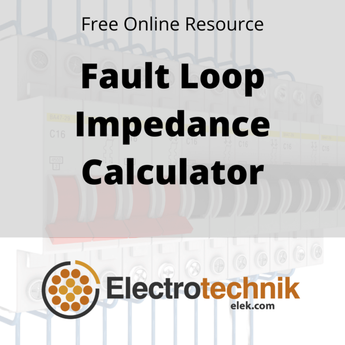 Fault Loop Impedance Calculator - ELEK Software