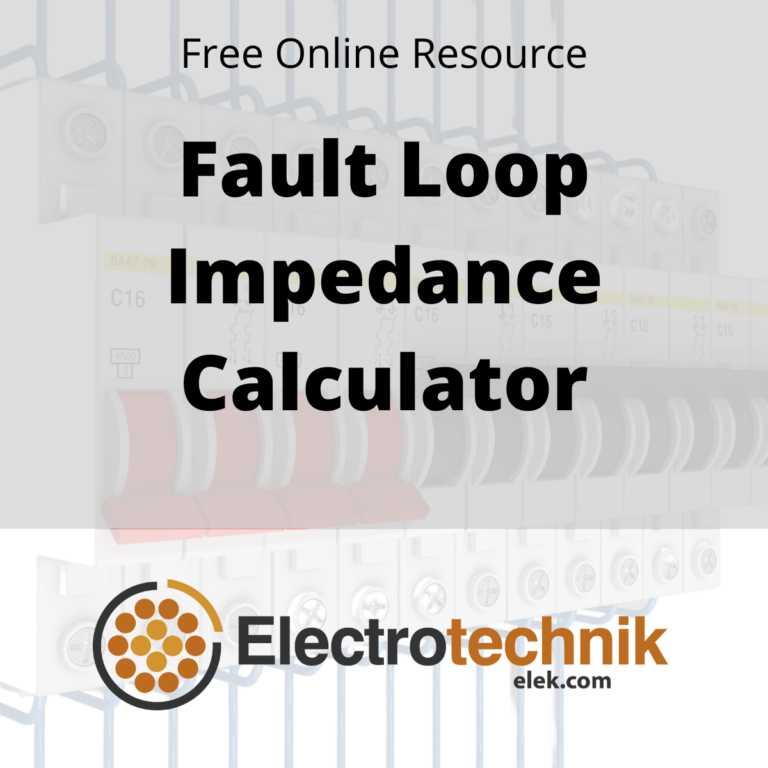 Fault Loop Impedance Calculator - ELEK Software